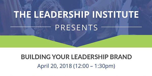 Lunch and Learn Program: Build Your Leadership Brand